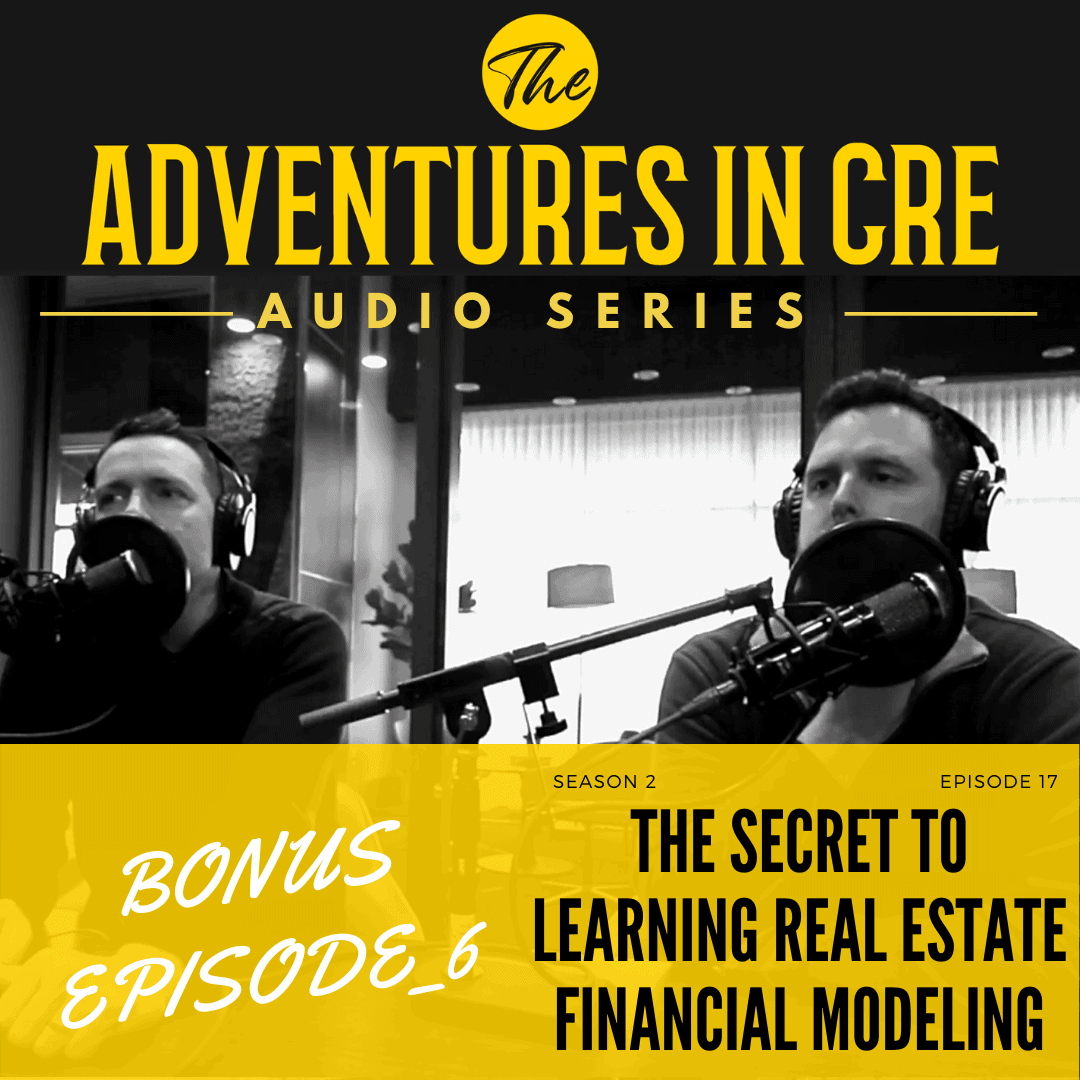The "Secret" to Learning Real Estate Financial Modeling - Adventures in CRE