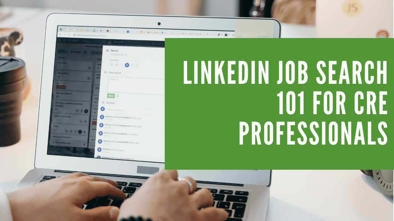 LinkedIn Job Search 101 for CRE Professionals - A.CRE